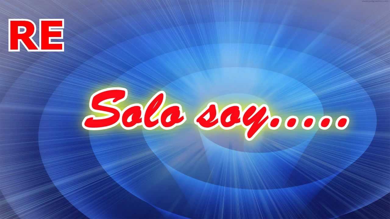 Grupo Bravo "Solo soy" (RE) - YouTube