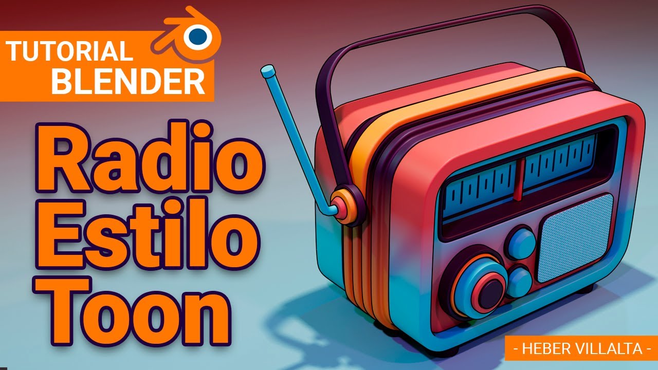 Tutorial Radio Estilo Toon en Blender 4.0 - Heber Villalta - YouTube