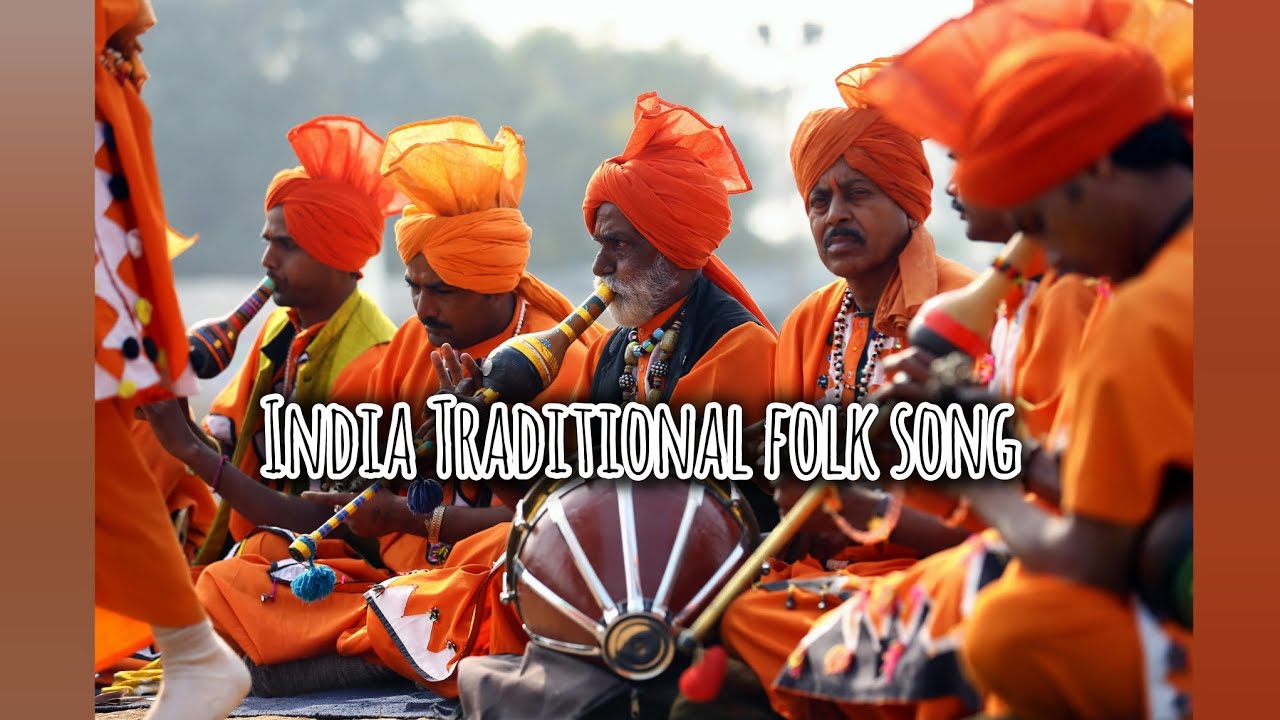 India Folk Song | Traditional Indian Music and Culture - YouTube