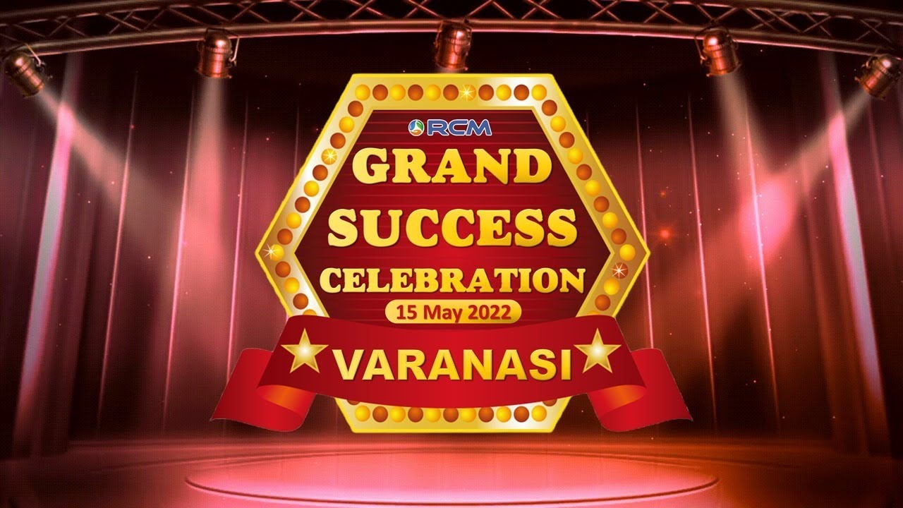 Grand Success Celebration Varanasi | 15 May 2022 | RCM University - YouTube