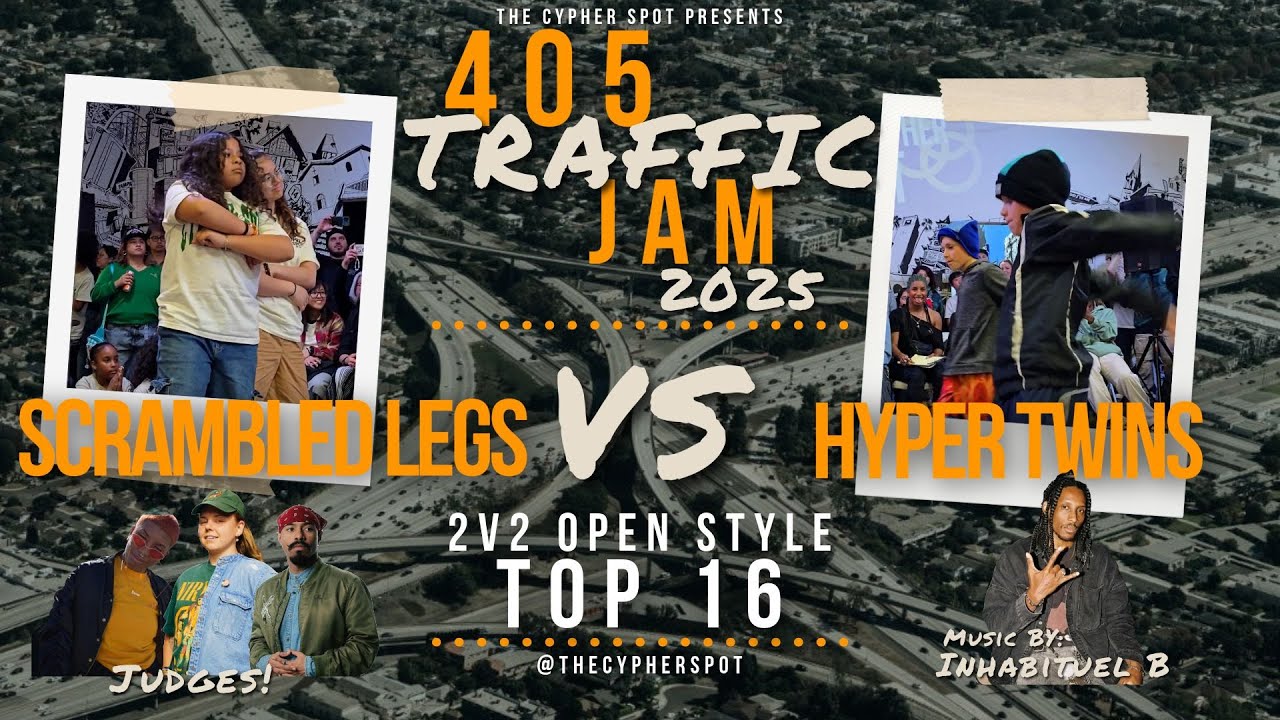 SCRAMBLED LEGS vs HYPER TWINS | Top 16 2v2 | 405 Traffic Jam 2025 - YouTube