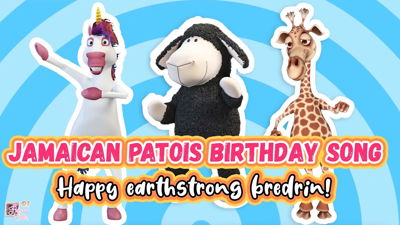 Happy Birthday (Jamaican Patois Version) 🐯🐒🐶🐟🐷 Jamaican Patois 3D Kids ...