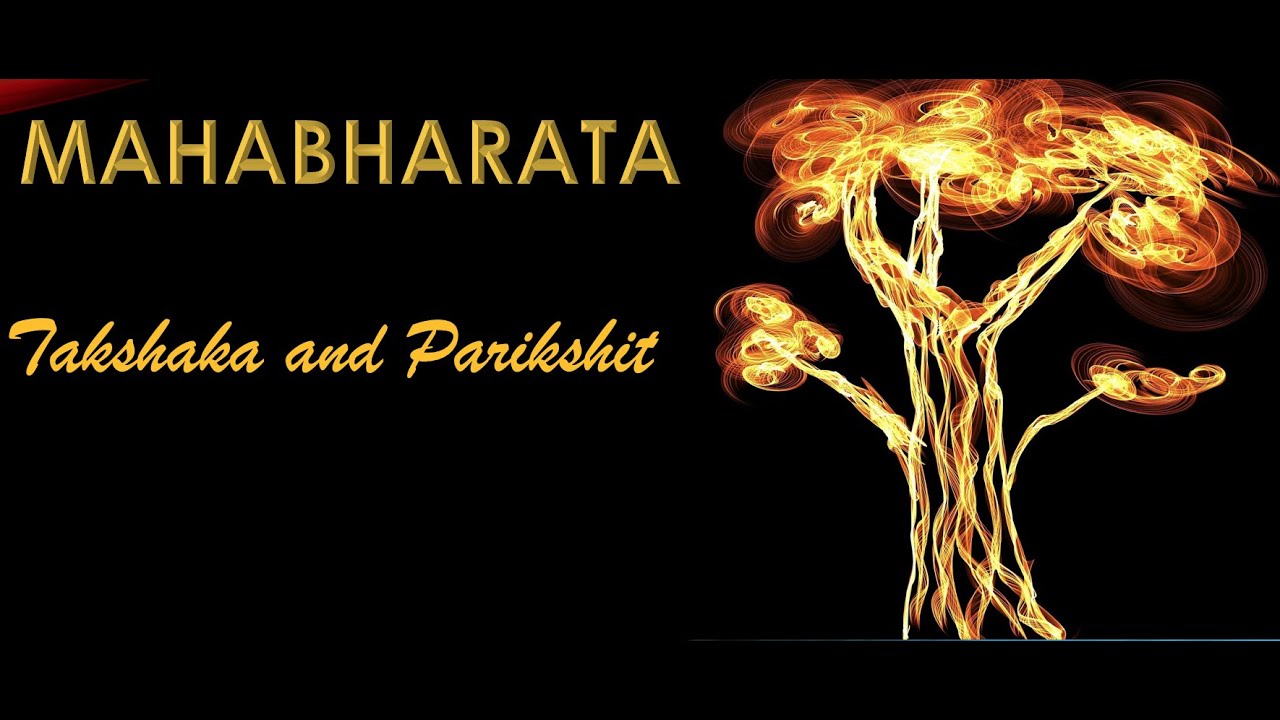 10 Mahabharata- Takshaka and Parikshit - YouTube