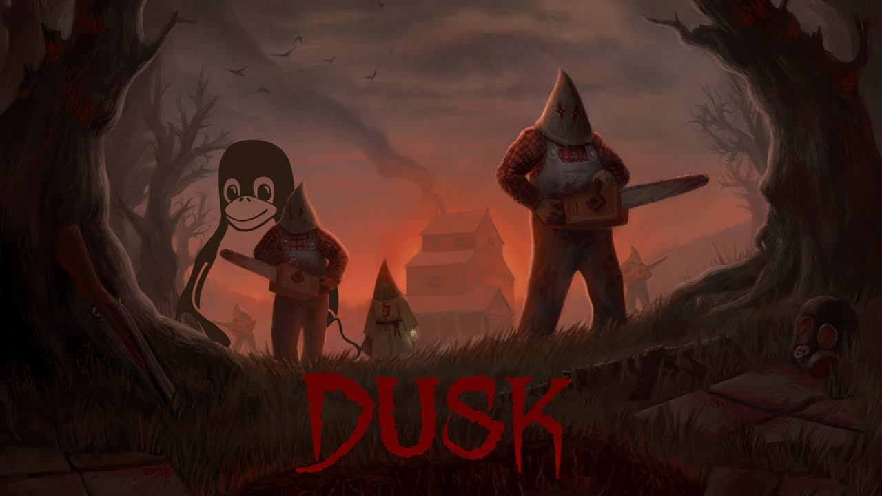 DUSK | PC Linux - YouTube