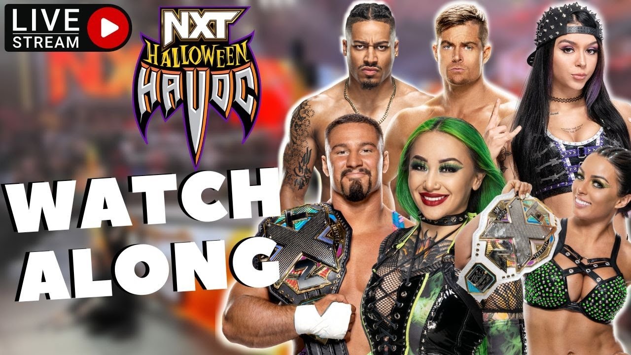 🔴 NXT Halloween Havoc Watch Along Live Stream October 22nd - Full Show ...