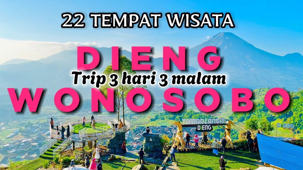 TRIP DIENG 3 HARI 3 MALAM | INFO RUTE , PENGINAPAN, DAN WISATA DIENG ...