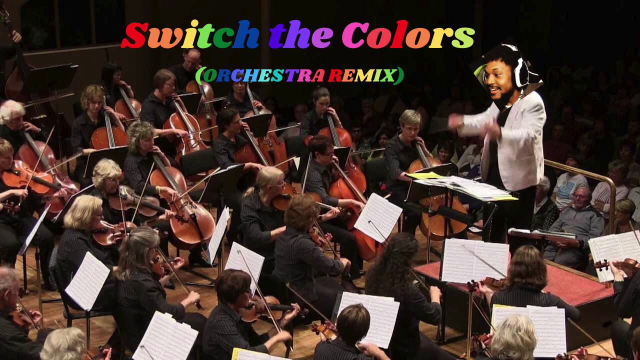 Switch The Colors (ORCHESTRA REMIX) – CoryxKenshin/HINO - YouTube