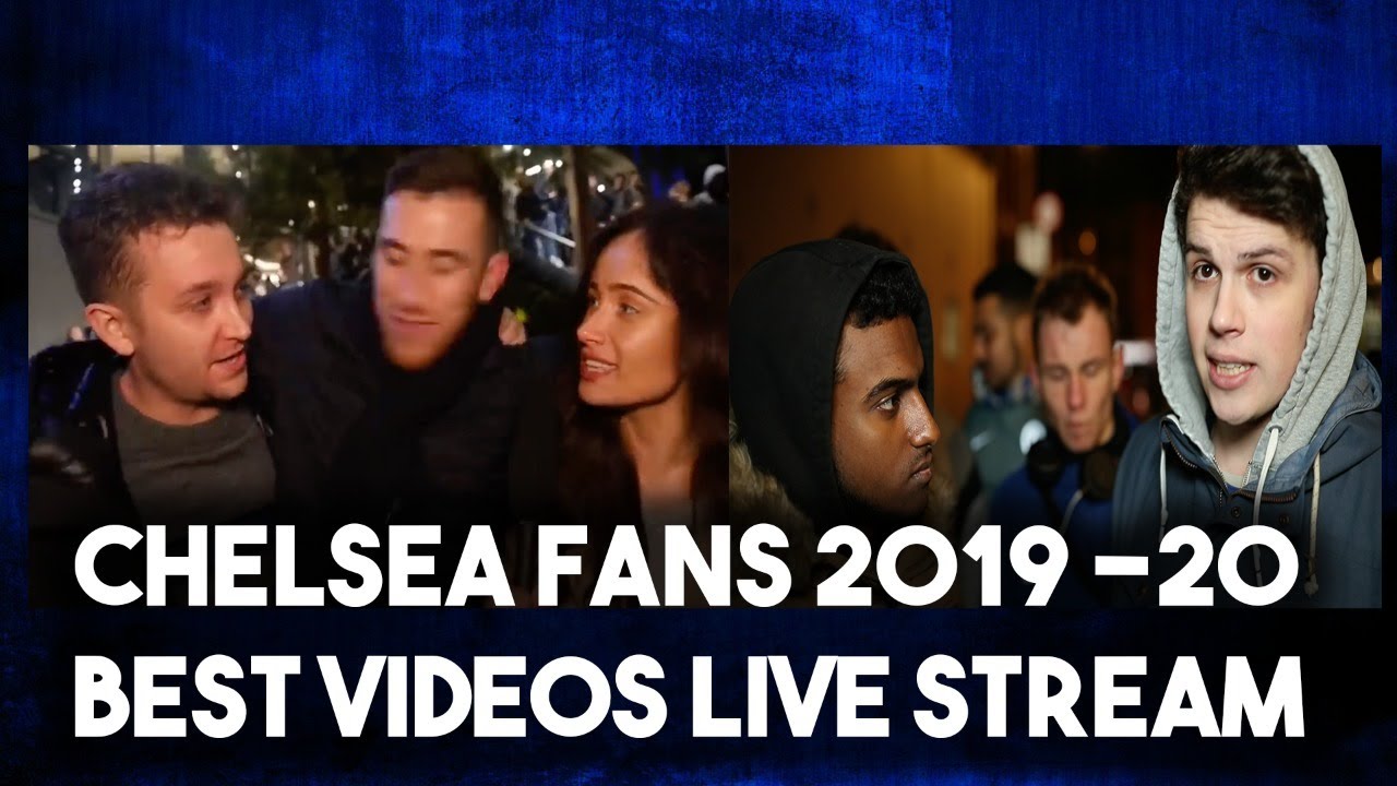 CHELSEA FANS 2019-2020 - BLUES FANS TV - YouTube