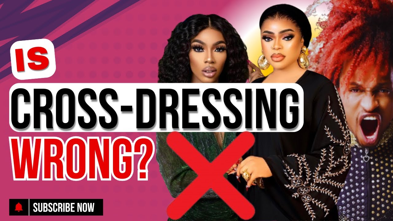 3 Crucial Things You Never Knew About Cross-Dressing in Our Culture ...