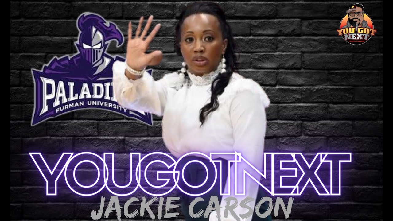 SLT "You Got Next" with Jackie Carson | Head WBB Coach at Furman ...