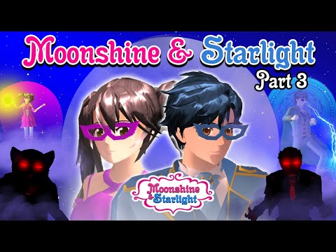 MOONSHINE & STARLIGHT PART 3!! [Episode: Bertemunya Dua Superhero] Drama Sakura School Simulator