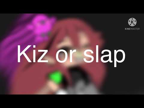 Meme||kiz or slap||