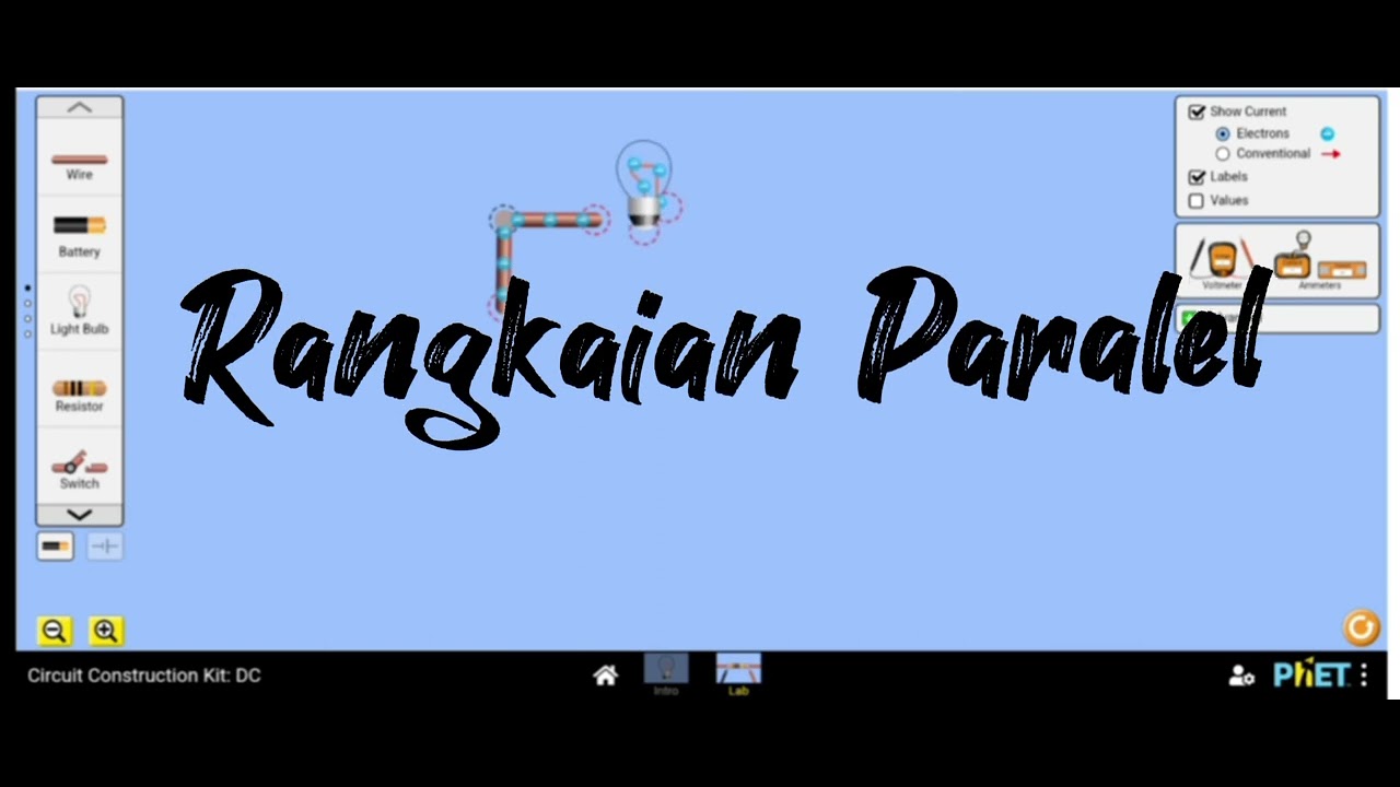 Membuat Rangkaian Listrik Melalui PHET - YouTube