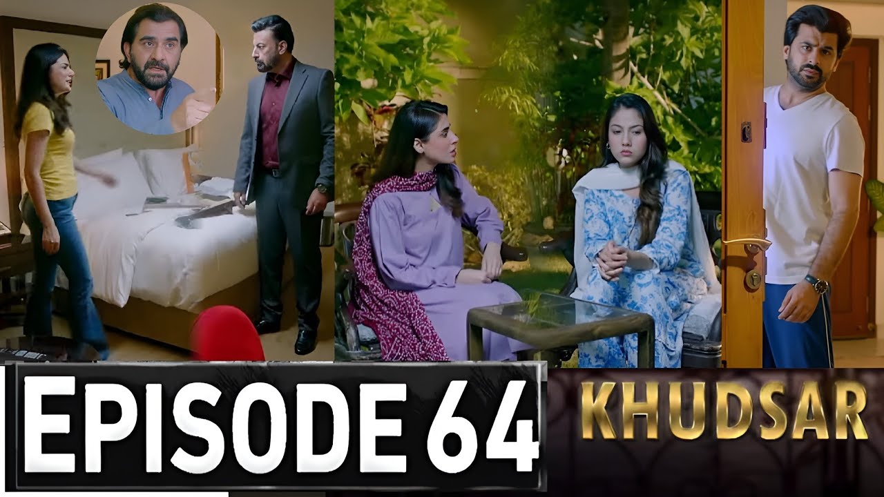 Khudsar Episode 64 Promo | Khudsar Drama Episode 64 Teaser | Khudsar ...