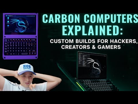 Carbon Computers Explained: Custom Builds For Hackers, Creators ...