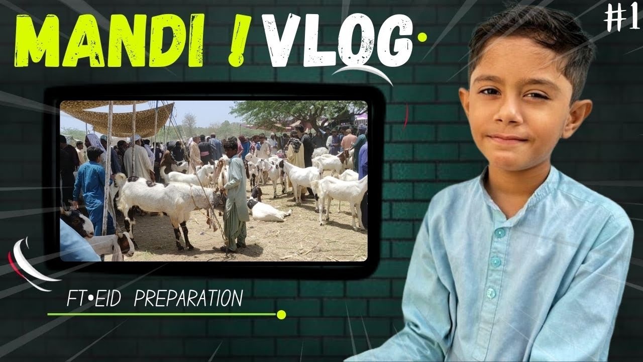 MANDI VLOG 😍 | FIRST Time Mandi gye Ft.Eid preparation 590k Special ️ ...
