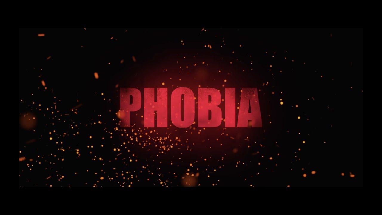 PHOBIA_MOVIE_TRAILER - YouTube
