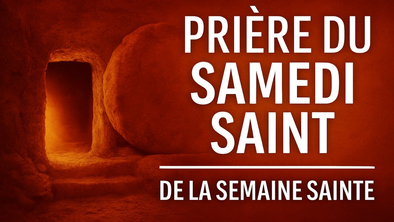 🙏 PRIÈRE POUR LE SAMEDI SAINT | Dans le Silence du Tombeau, L'espérance ...