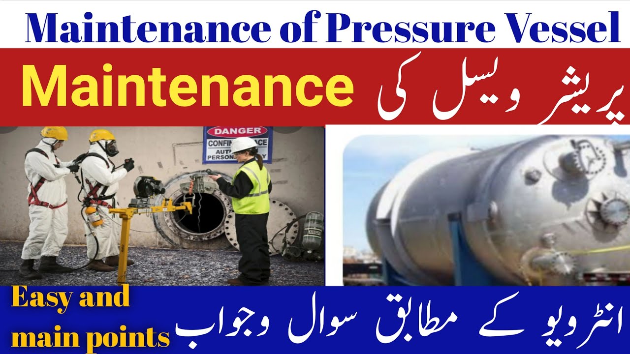 Pressure Vessel Maintenance Procedure Maintenance Of Pressure Vessel In pressure-vessel-maintenance-procedure-maintenance-of-pressure-vessel-in