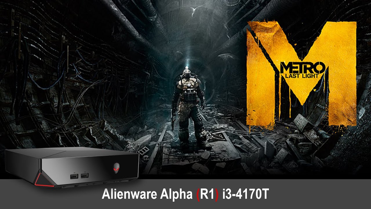 Alienware Alpha R1 i3 Metro Last Light Low Settings Test - YouTube