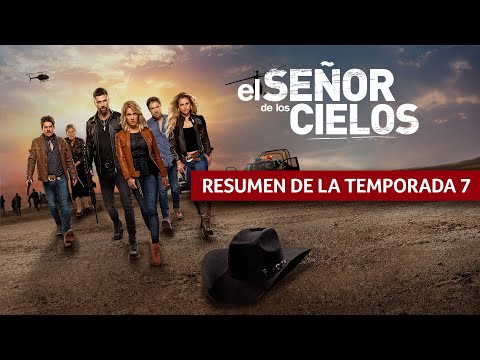 El Señor de los Cielos | Recap completo de la temporada 7 | Telemundo Series