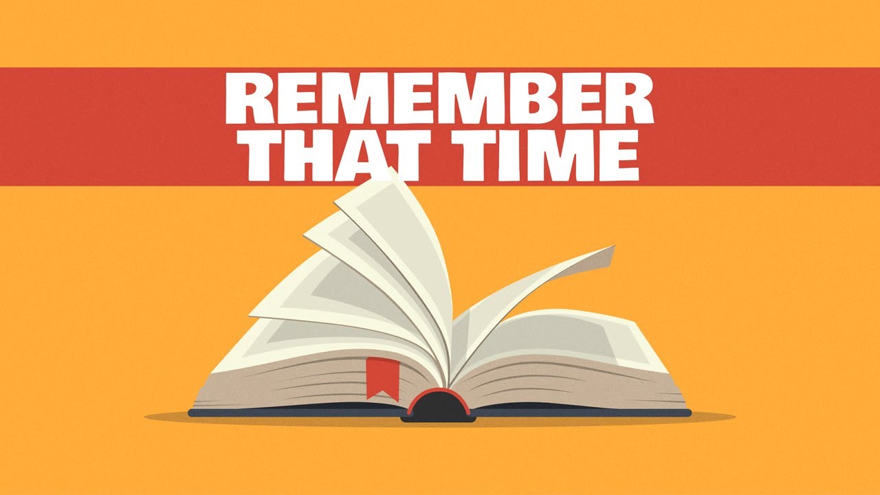 Remember That Time - Week 2 - YouTube