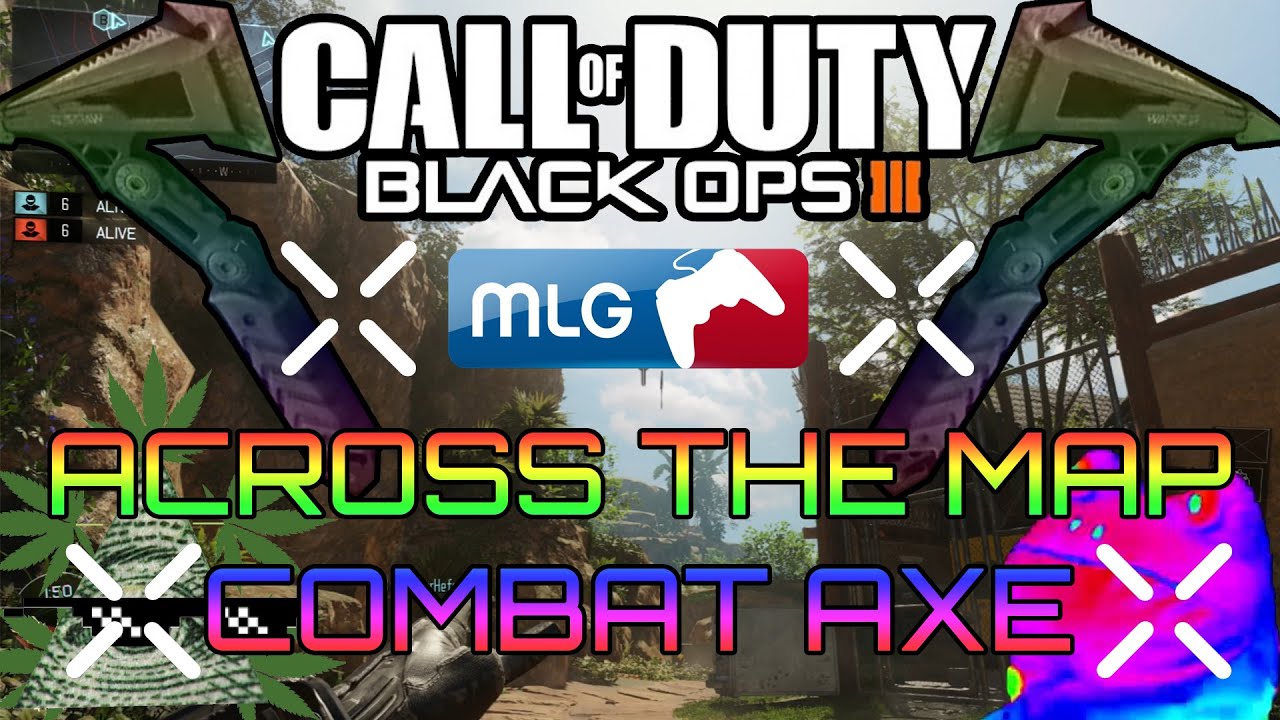 Black Ops 3 MLG ACROSS THE MAP COMBAT AXE - YouTube