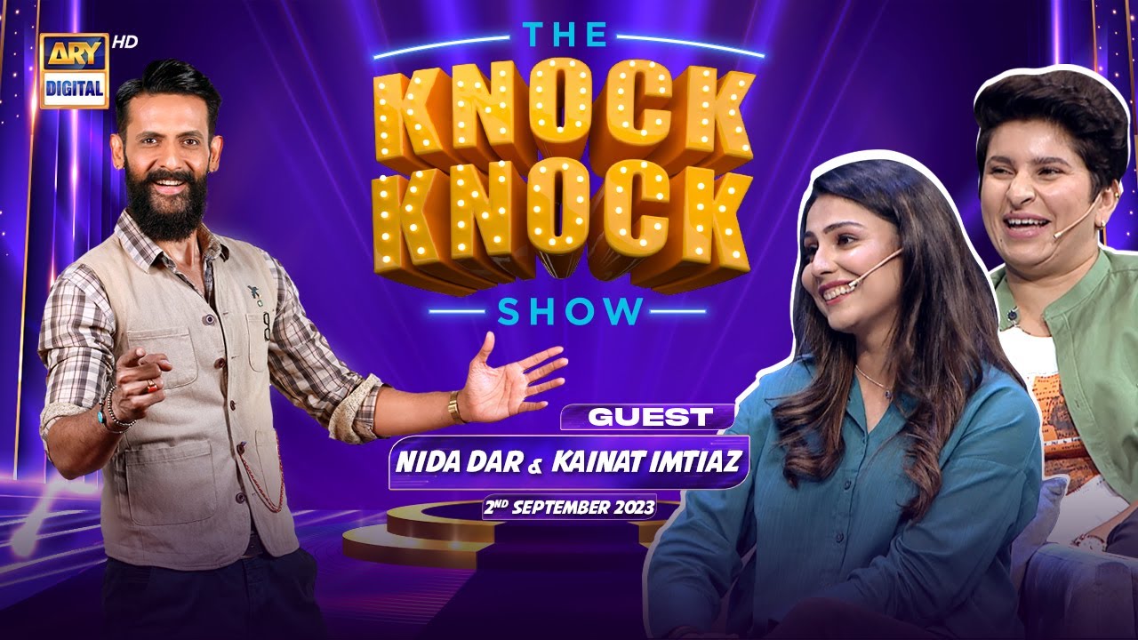 The Knock Knock Show | Nida Dar | Kainat Imtiaz | Episode 8 | 2 September 2023 | ARY Digital ...