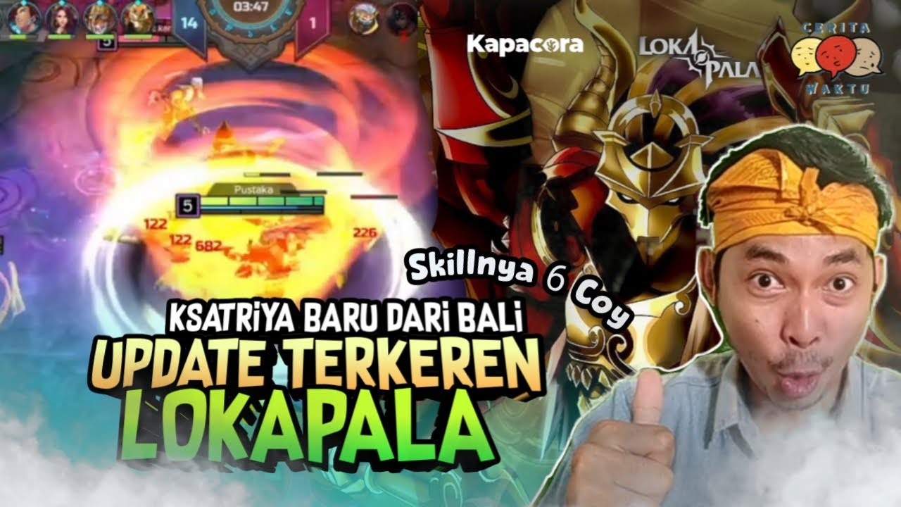 WOW SKILLNYA ADA 6 KSATRIYA BARU DARI BALI - Mavel Lokapala Gameplay ...