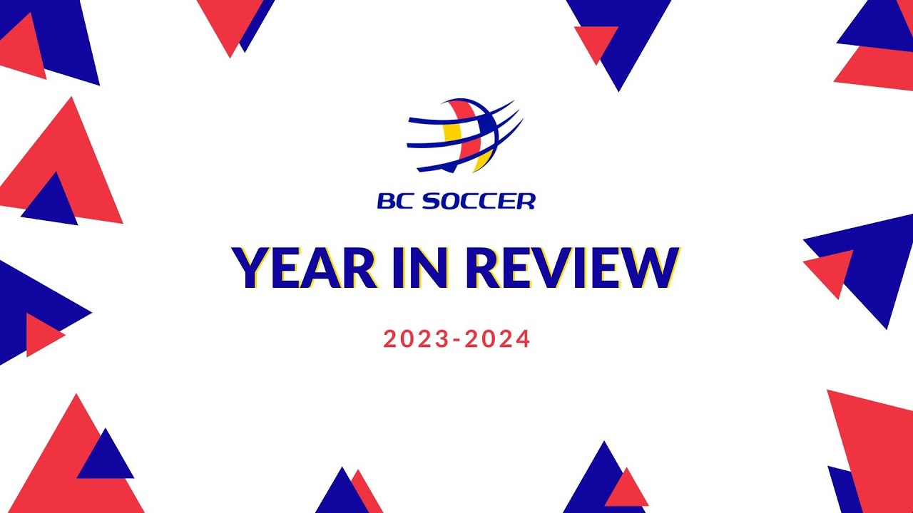 BC Soccer 2023-2024 Year In Review - YouTube
