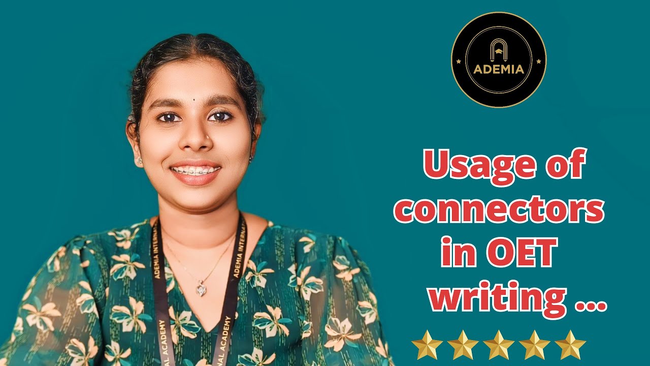USAGE OF CONNECTORS IN OET WRITING ! - YouTube