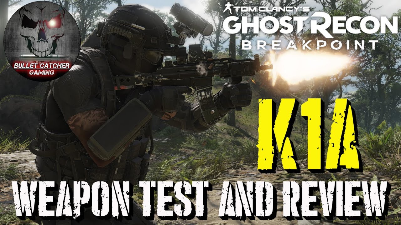Ghost Recon Breakpoint - K1A - Weapon Test And Review - YouTube