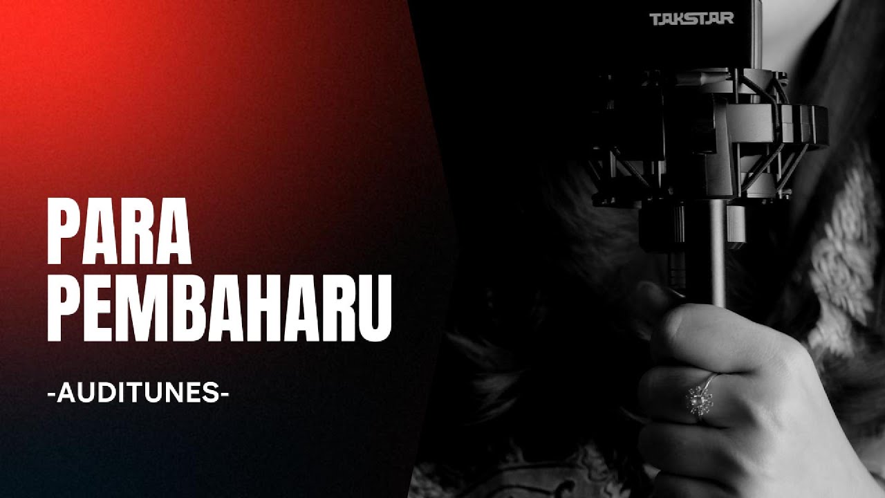 Para Pembaharu - Auditunes (Original Song) - YouTube