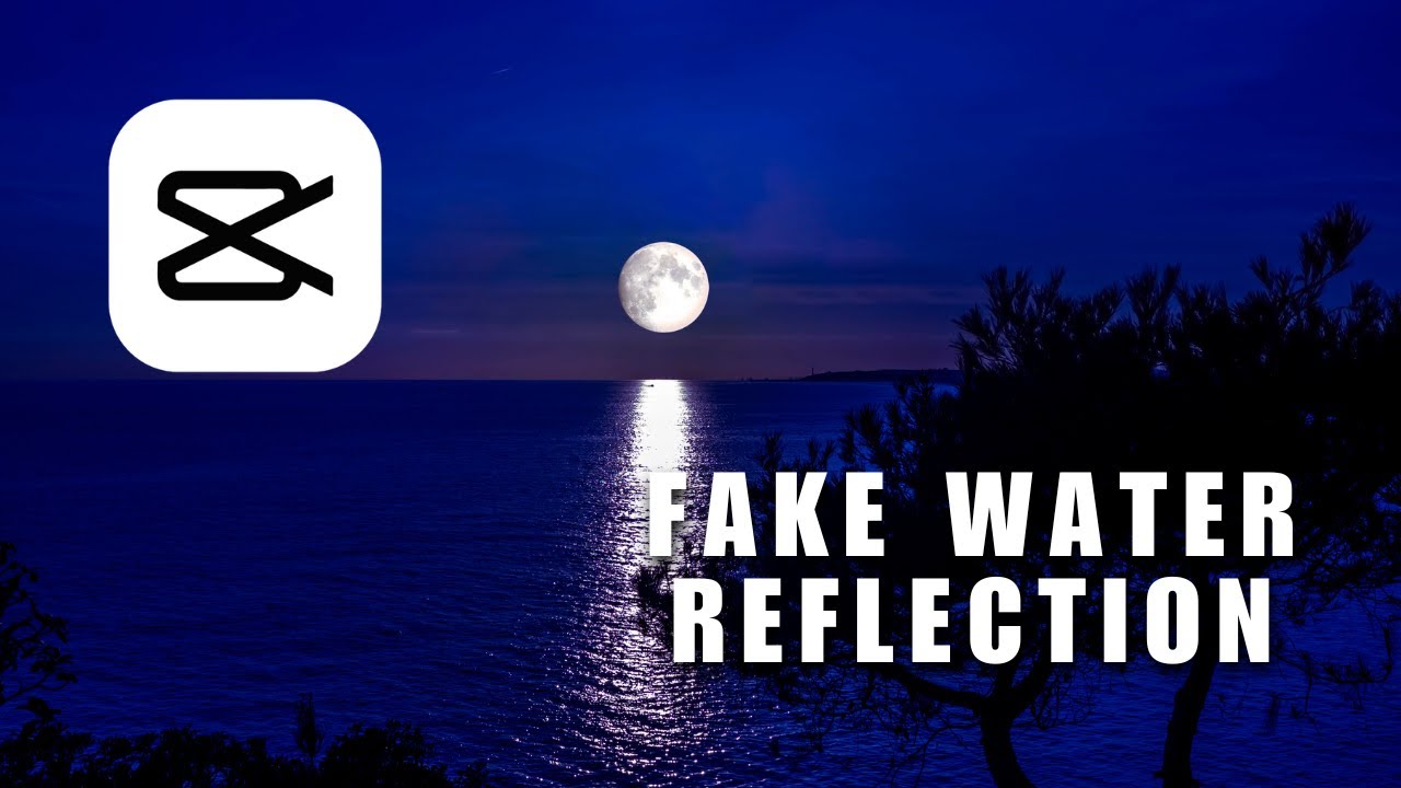 Fake Water Reflection Video Effect Tutorial! How You Can Create This Reflection On CapCut PC ...