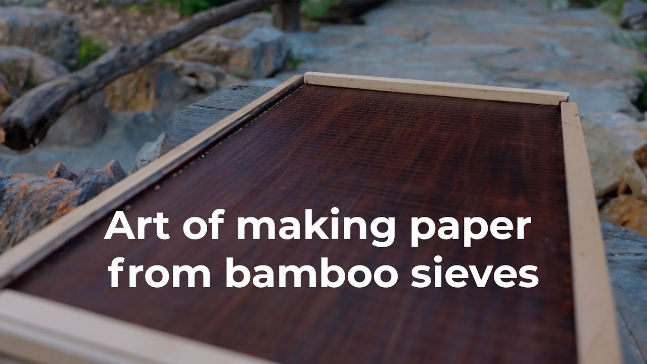 Art of making paper from bamboo sieves | | Arts and culture 2024 - YouTube