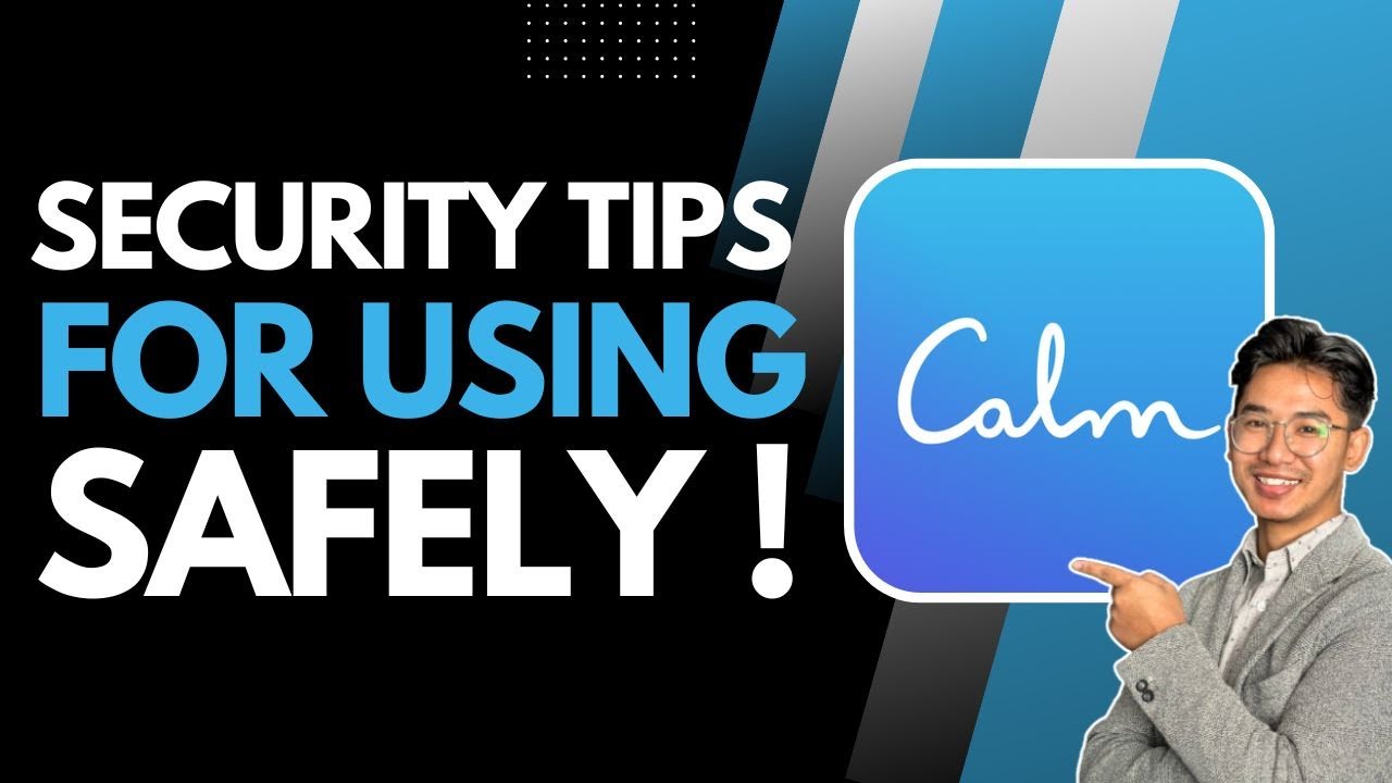 Security Tips for Using Calm Safely - YouTube
