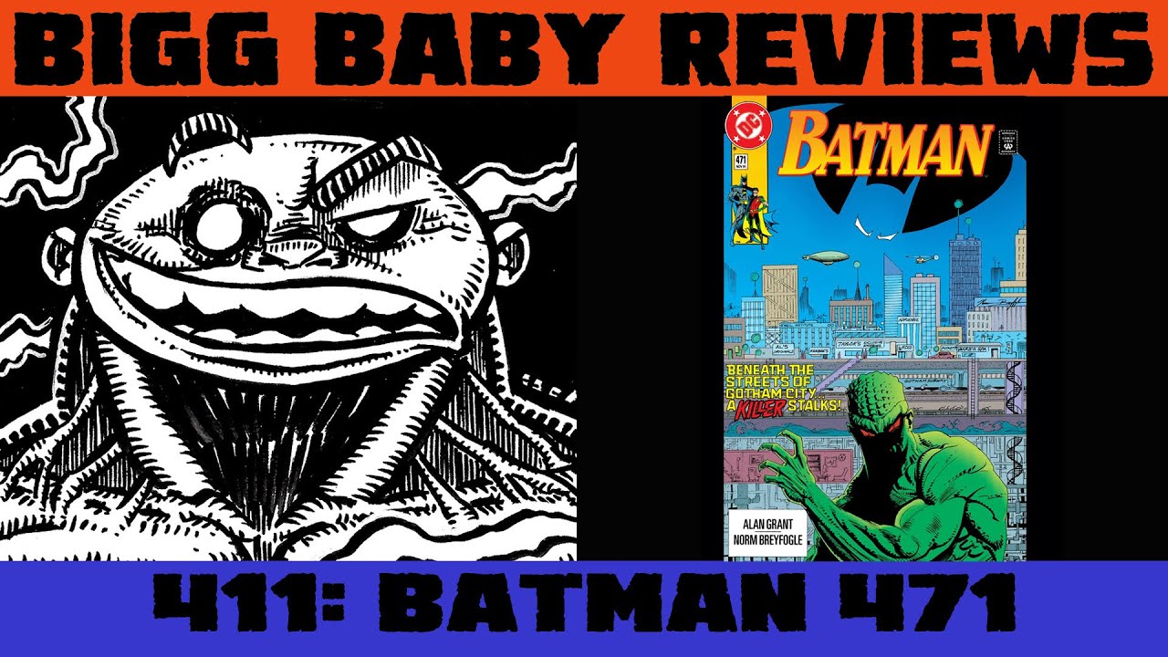 BBR411: KILLER CROC makes us sentimental in BATMAN 471!!! - YouTube