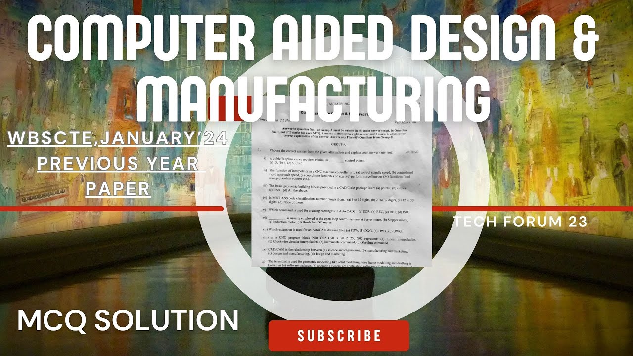 January'24 WBSCTE Computer Aided Design & Manufacturing, Previous year ...