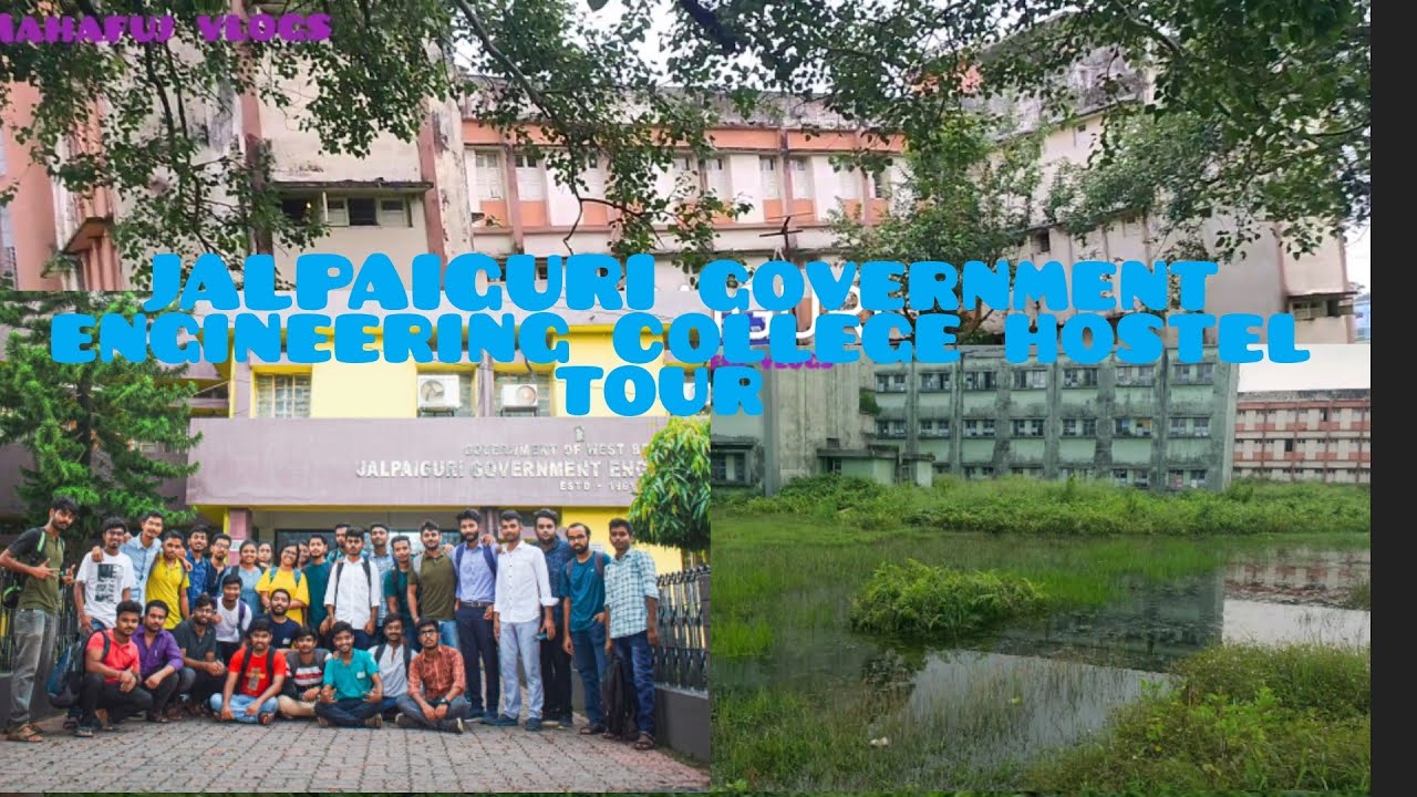 JALPAIGURI GOVERNMENT ENGINEERING COLLEGE HOSTEL TOUR. watch my campus ...