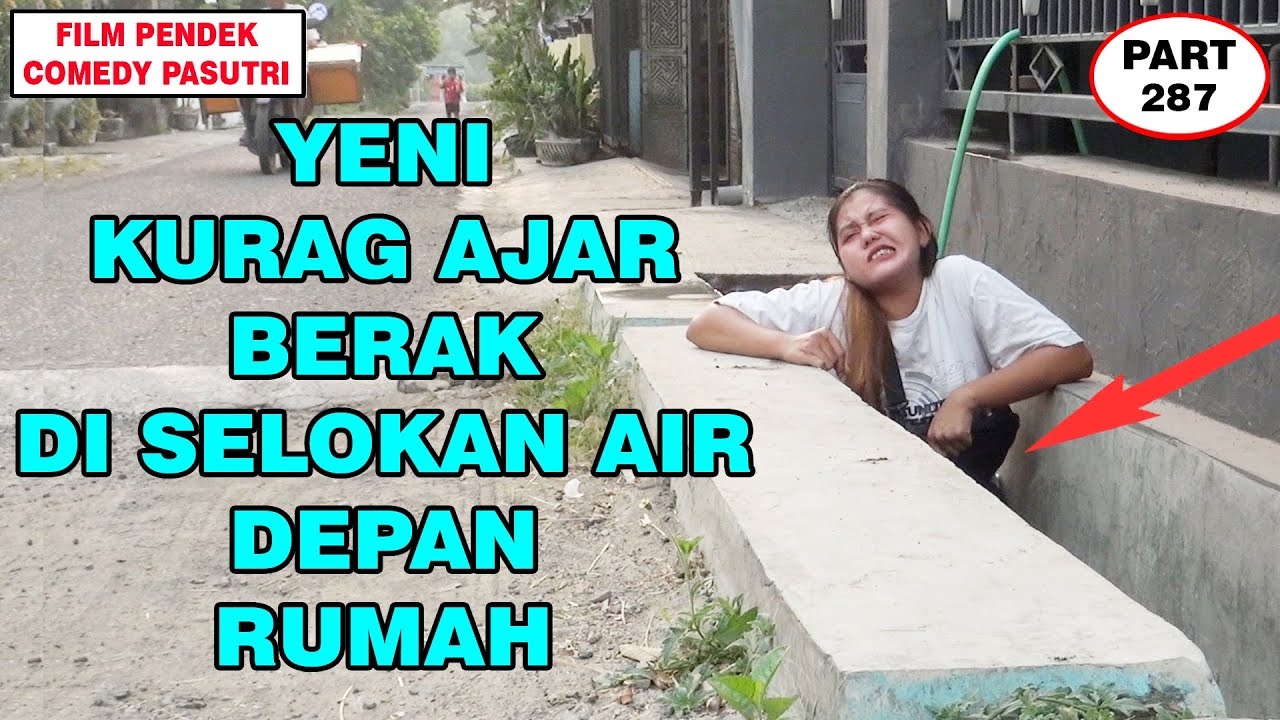 Yeni Berak Di Selokan Depan Rumah Terlalu !! Pasutri Lucu - Eps 285 - YouTube