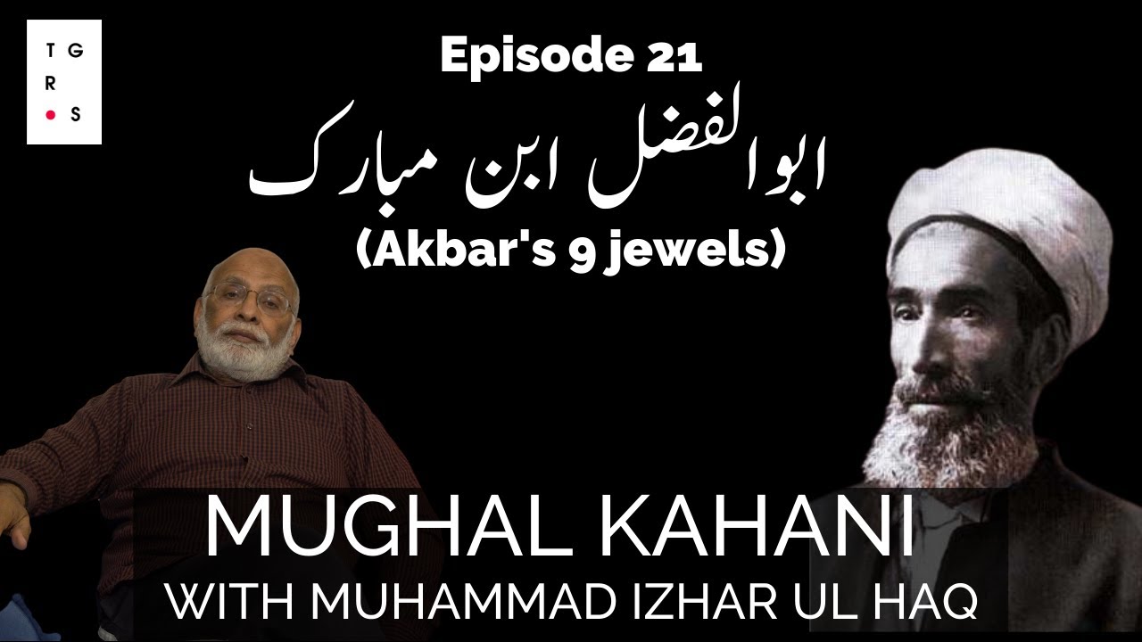 Abul Fazal - Akbar Ka Nou-Ratan | Episode 21 | Mughal Kahani - YouTube
