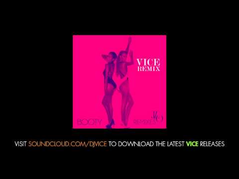 Jennifer Lopez Ft. Iggy Azalea - Booty (VICE Remix)