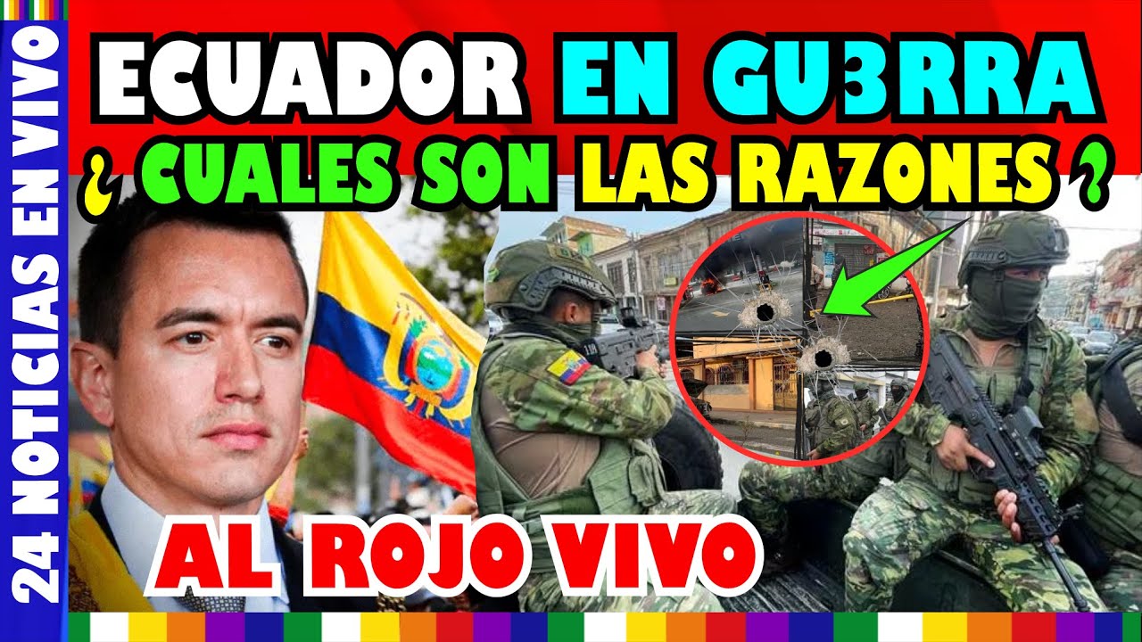 ULTIMO MINUTO Guerra civil en Ecuador: Presidente Noboa declara ...