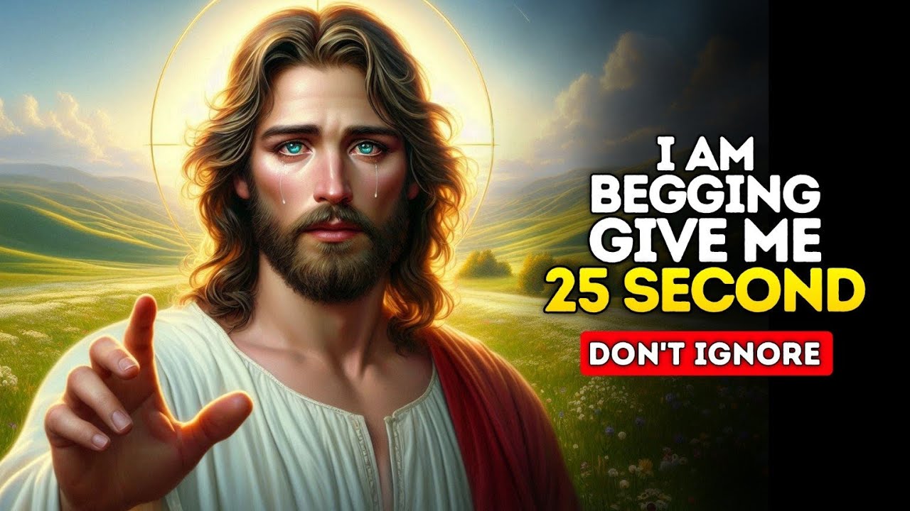 I AM BEGGING GIVE ME 25 SECOND I KNOW YOU WON'T | God Says | God ...