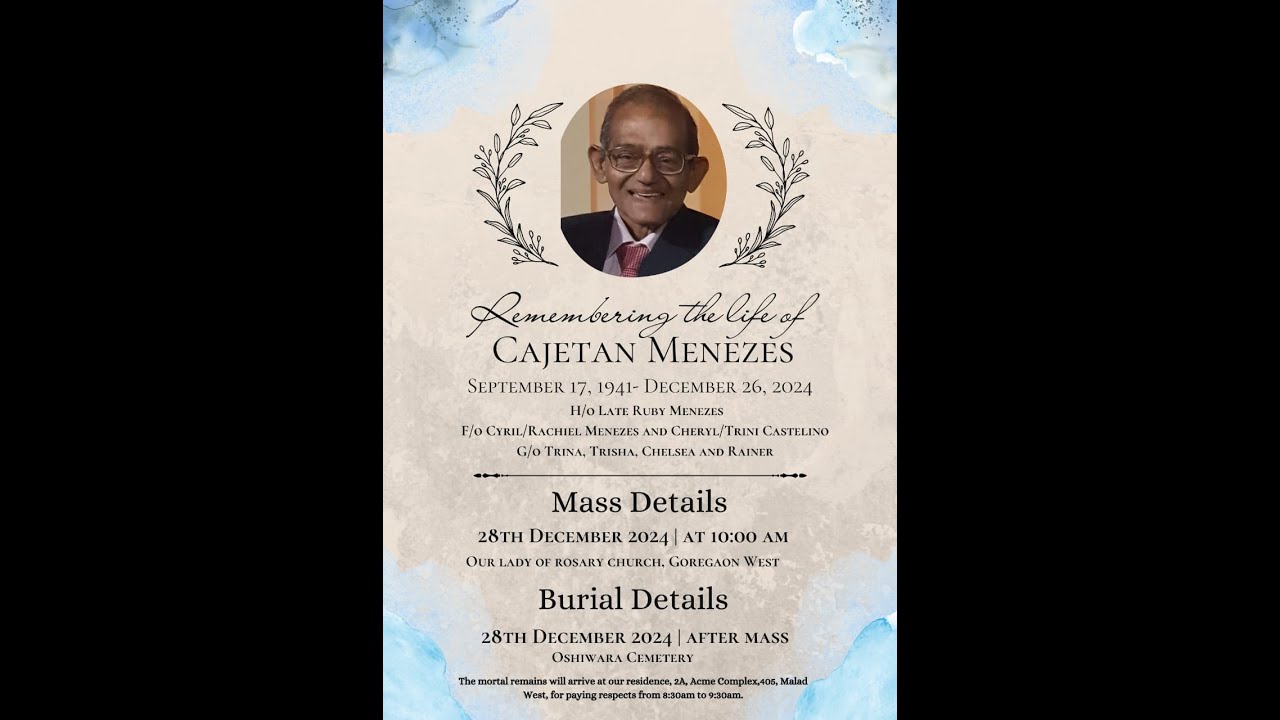 Funeral Mass of CAJETAN MENEZES, on 28th Dec. 2024, live Streaming 9.50 ...