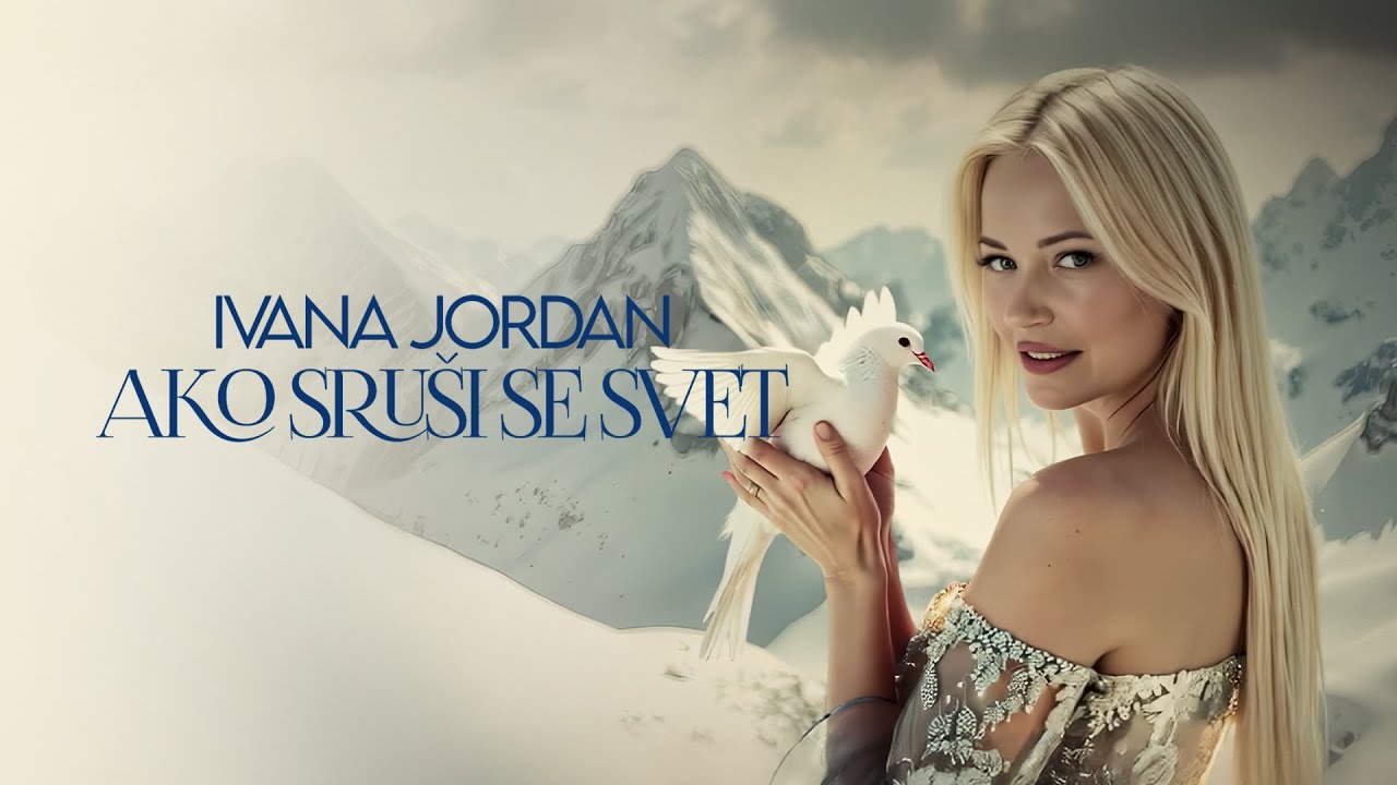 Ivana Jordan - Ako sruši se svet | Official Video 2025 - YouTube