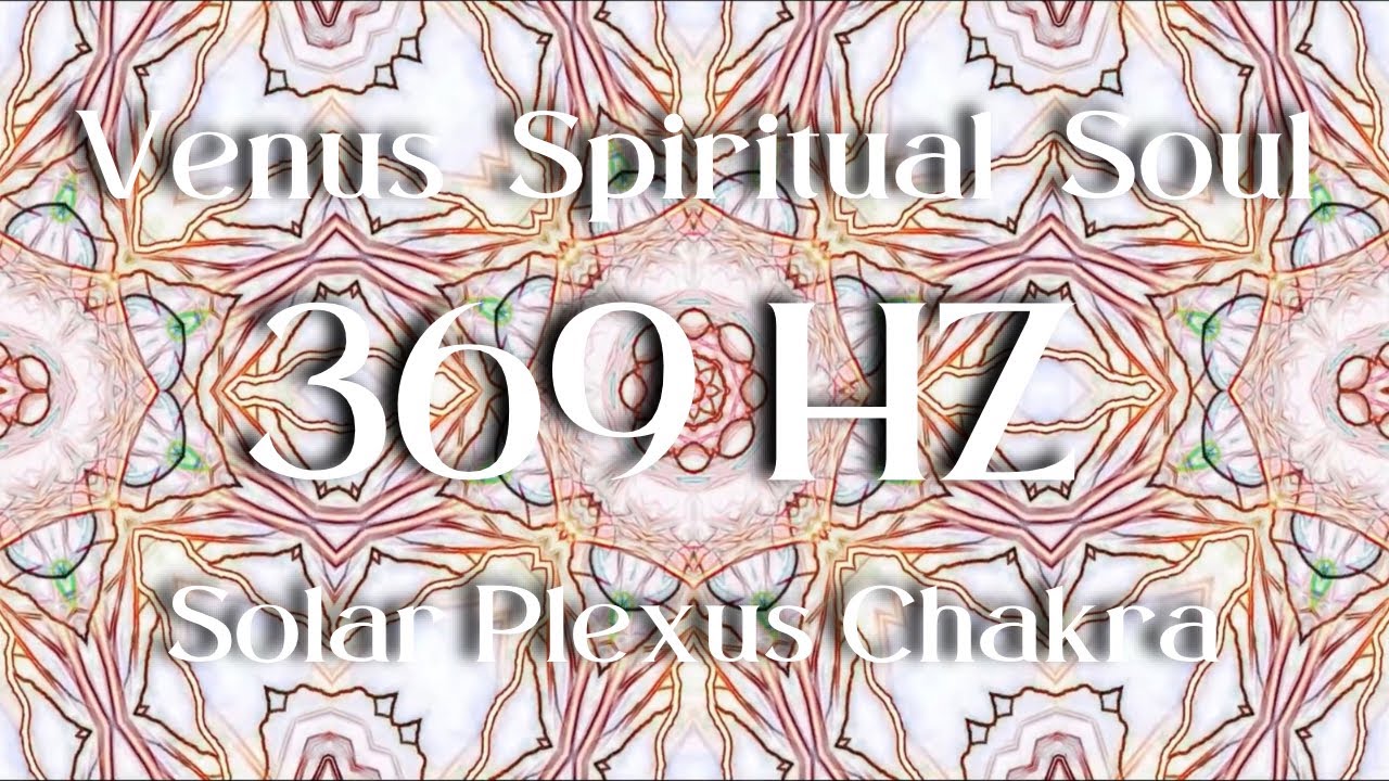 Venus Spiritual Soul ⋁ Solar Plexus Chakra - YouTube