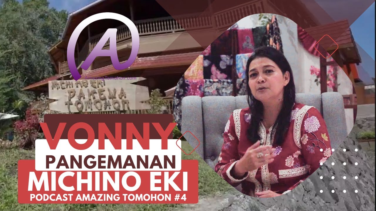 Apa itu MICHI NO EKI (MNE) Pakewa Tomohon? by Vonny Josefien Pangemanan - YouTube