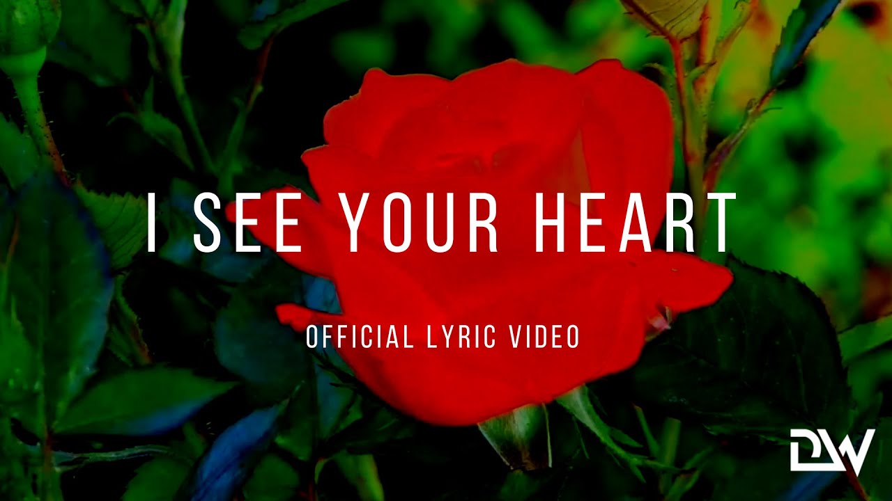 I See Your Heart // Official Lyric Video - YouTube