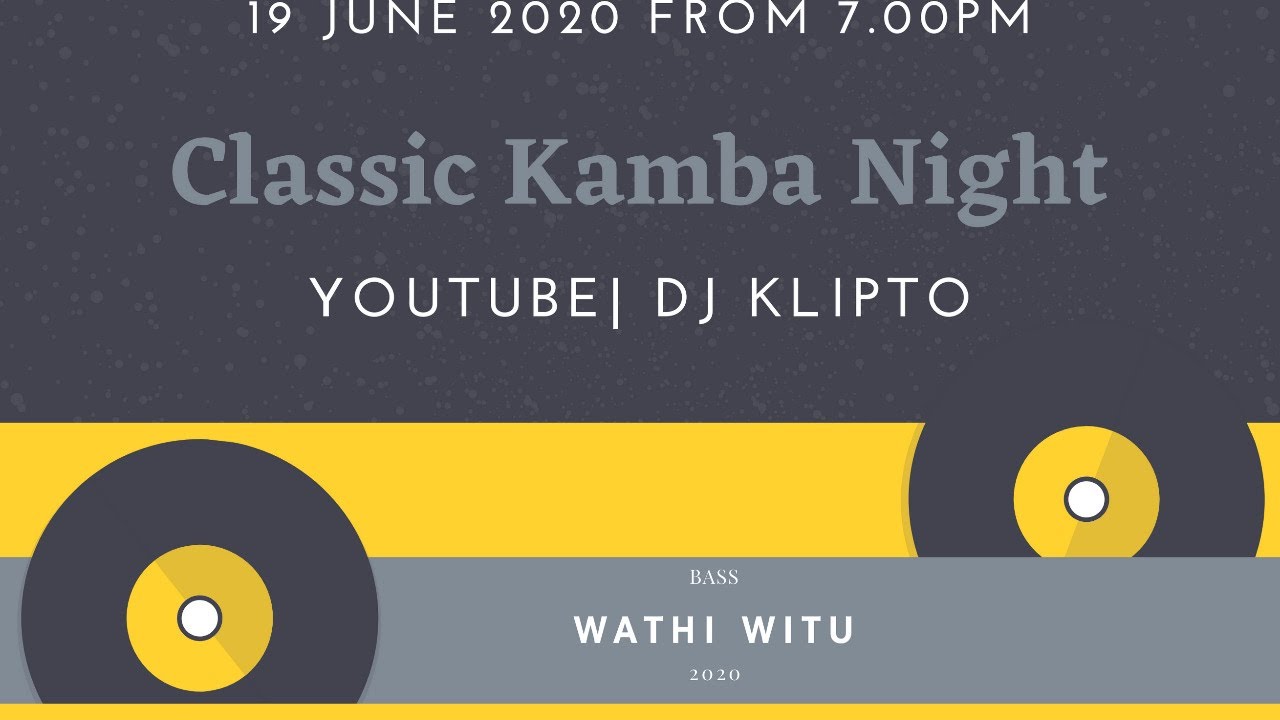 Classic Kamba Music Nonstop for 2 Hours - Another one from Wathi Witu ...